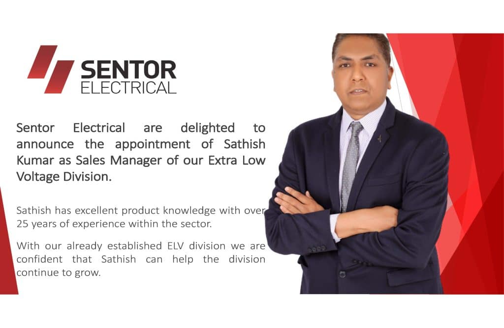 New Sales Manager – Extra Low Voltage Division - Sentor Electrical